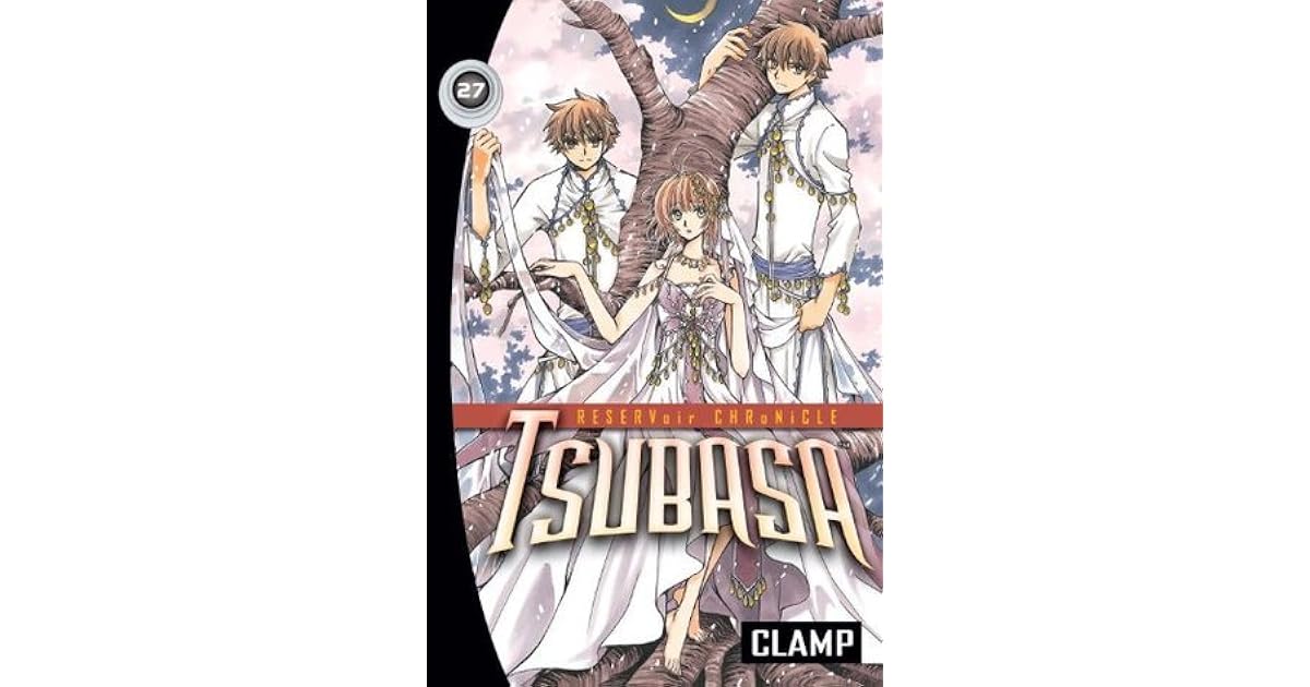 Tsubasa: RESERVoir CHRoNiCLE, Vol. 27 by CLAMP