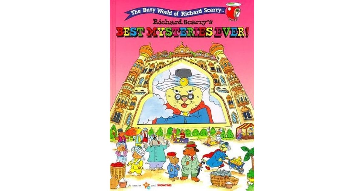 Richard Scarry's BUSYTOWN STORYBOOKS RICHARD SCARRY'S BEST MYSTERIES ...