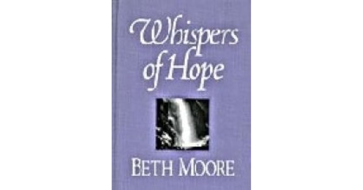 Whispers of Hope by Beth Moore