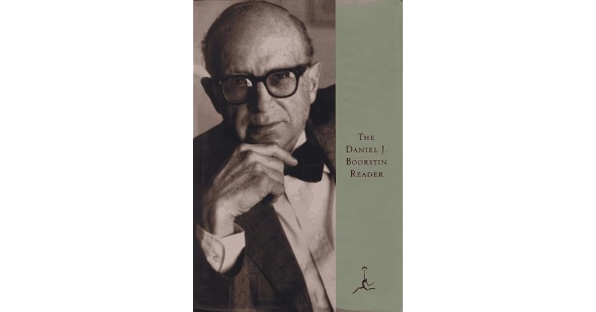 The Daniel J. Boorstin Reader by Daniel J. Boorstin