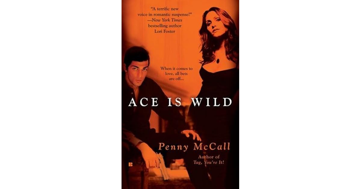 Ace Is Wild by Penny McCall