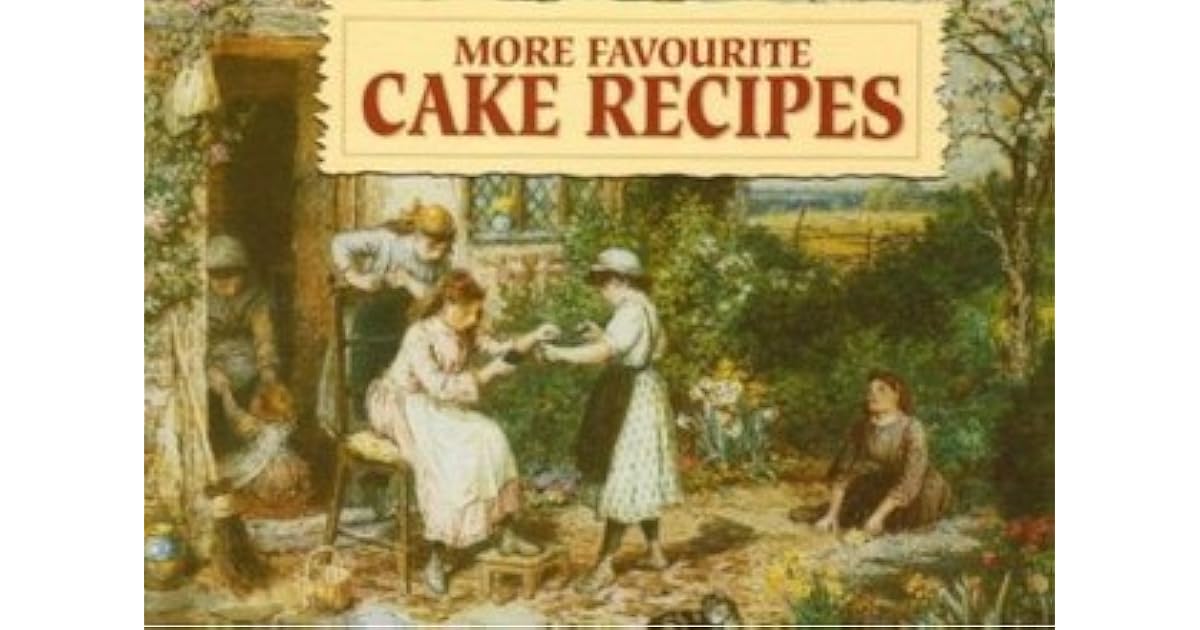 More Favourite Cake Recipes by J. Salmon