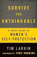 Survive the Unthinkable: The 5 Most Effective Methods and 2 ...