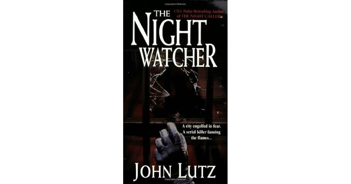 The Night Watcher (Night #2) by John Lutz