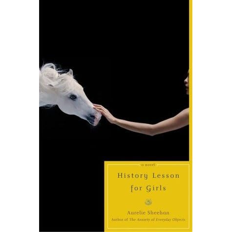 History Lesson for Girls by Aurelie Sheehan — Reviews, Discussion ...