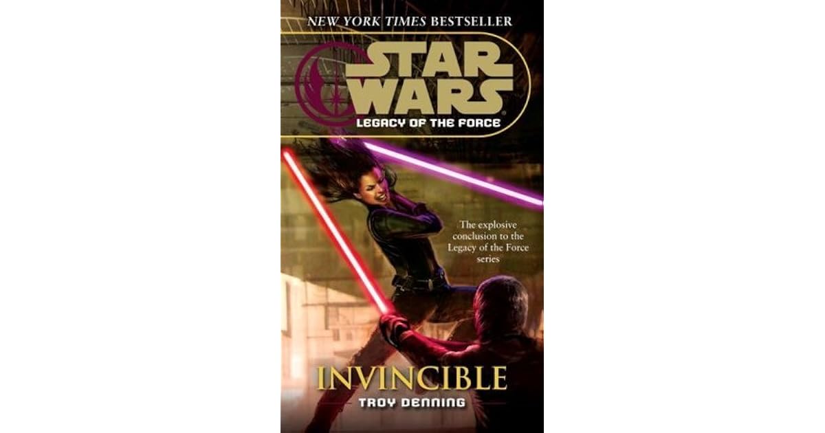 Invincible (Star Wars Legacy of the Force, #9) by Troy Denning