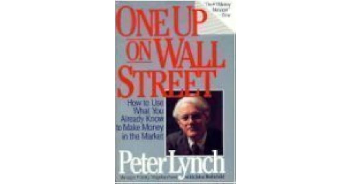 One Up on Wall Street by Peter Lynch