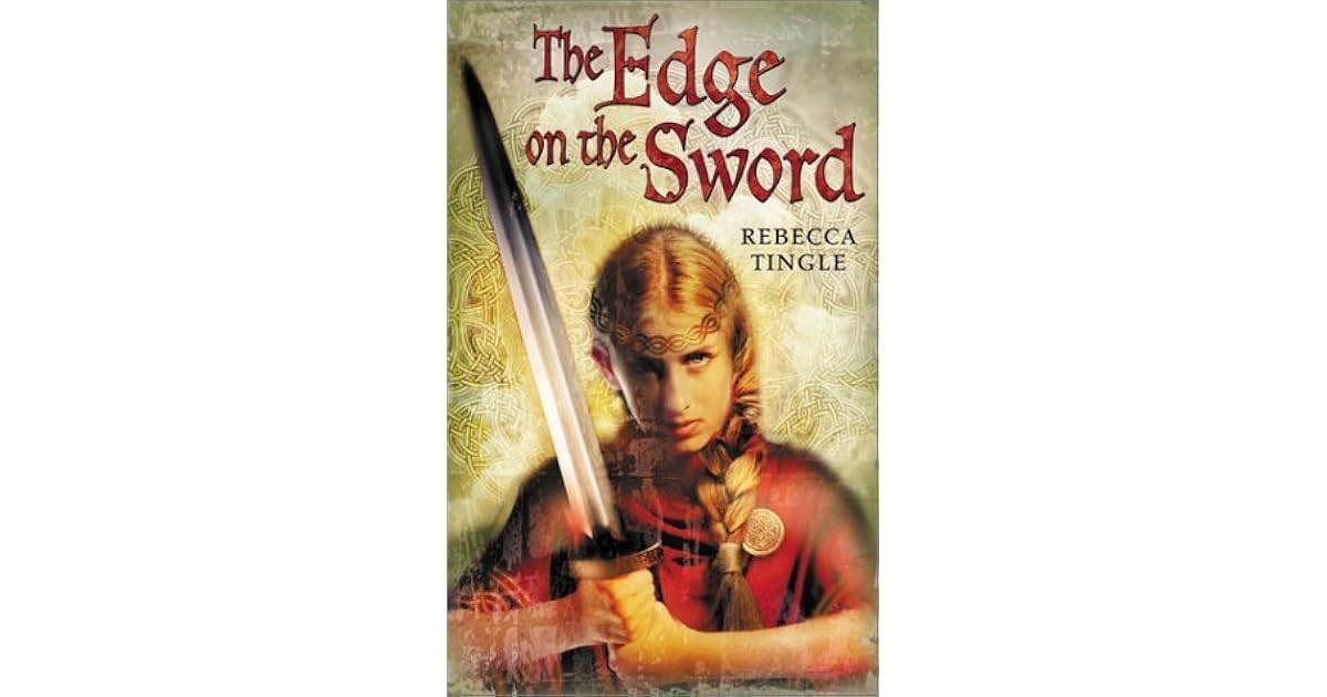 The Edge on the Sword by Rebecca Tingle