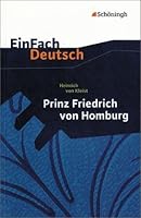 Prinz Friedrich von Homburg by Heinrich von Kleist