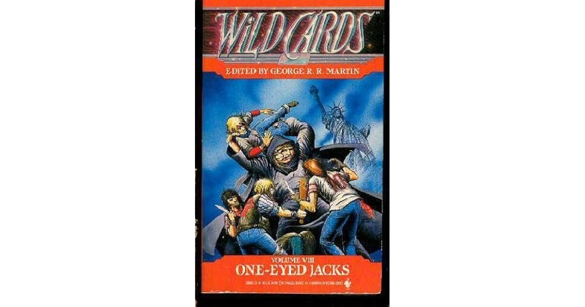 One-Eyed Jacks (Wild Cards, #8) by George R.R. Martin
