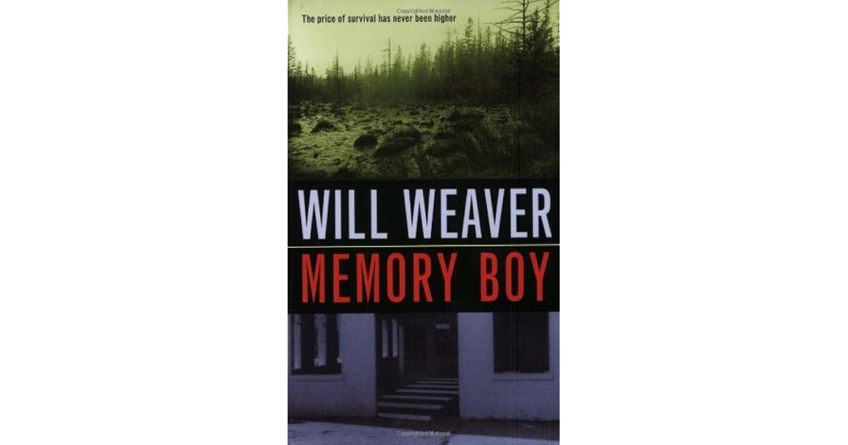 Memory Boy (Memory Boy, #1) by Will Weaver