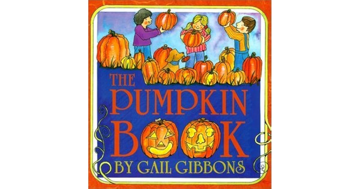 The Pumpkin Book by Gail Gibbons