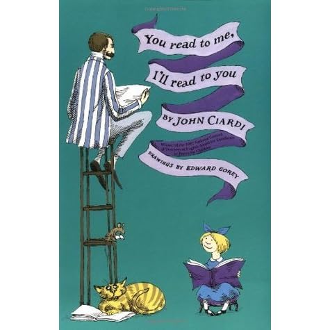 You Read to Me, I'll Read to You by John Ciardi — Reviews, Discussion ...