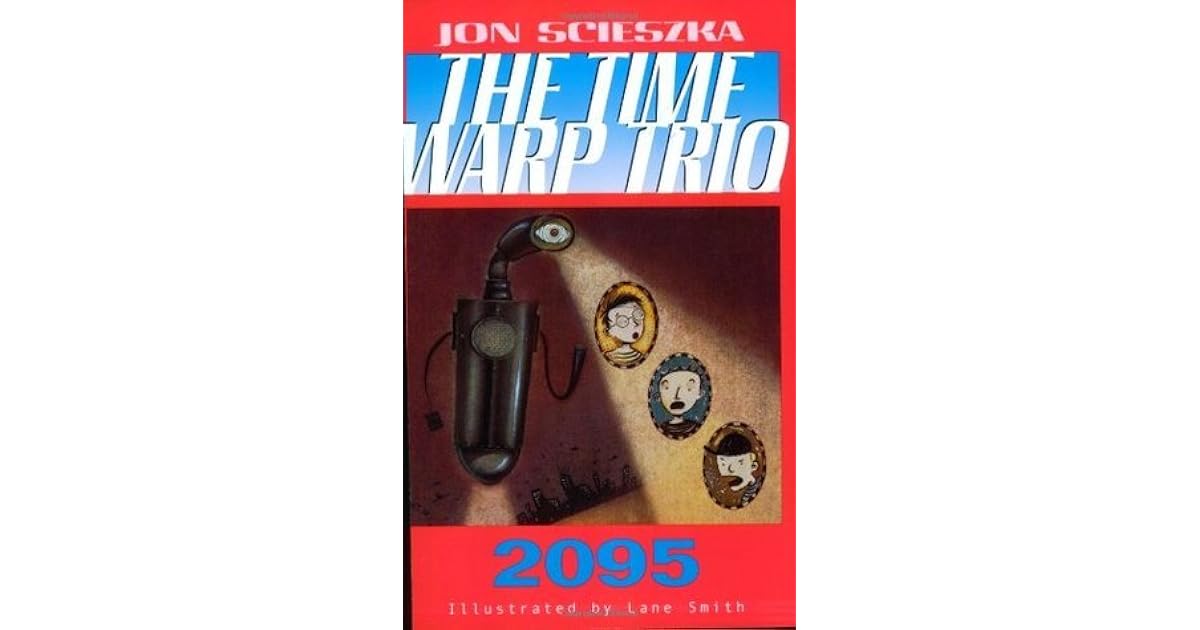 2095 (Time Warp Trio, #5) by Jon Scieszka