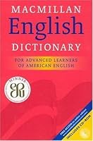 Macmillan English Dictionary for Advanced Learners by Michael Rundell