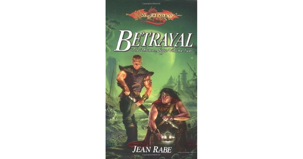 Betrayal (Dragonlance: Dhamon Saga, #2) by Jean Rabe