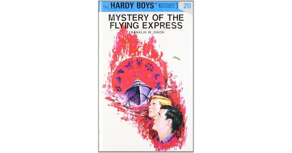 Mystery of the Flying Express by Franklin W. Dixon