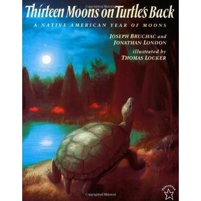 Thirteen Moons on Turtle's Back by Joseph Bruchac — Reviews, Discussion ...