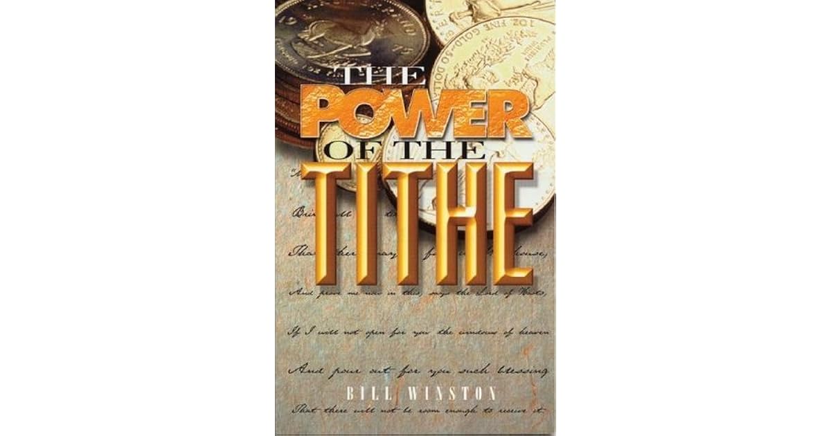 Power of the Tithe by Bill Winston