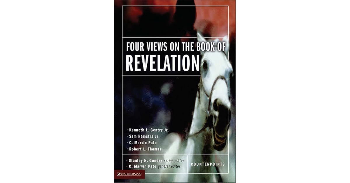 Four Views on the Book of Revelation by C. Marvin Pate