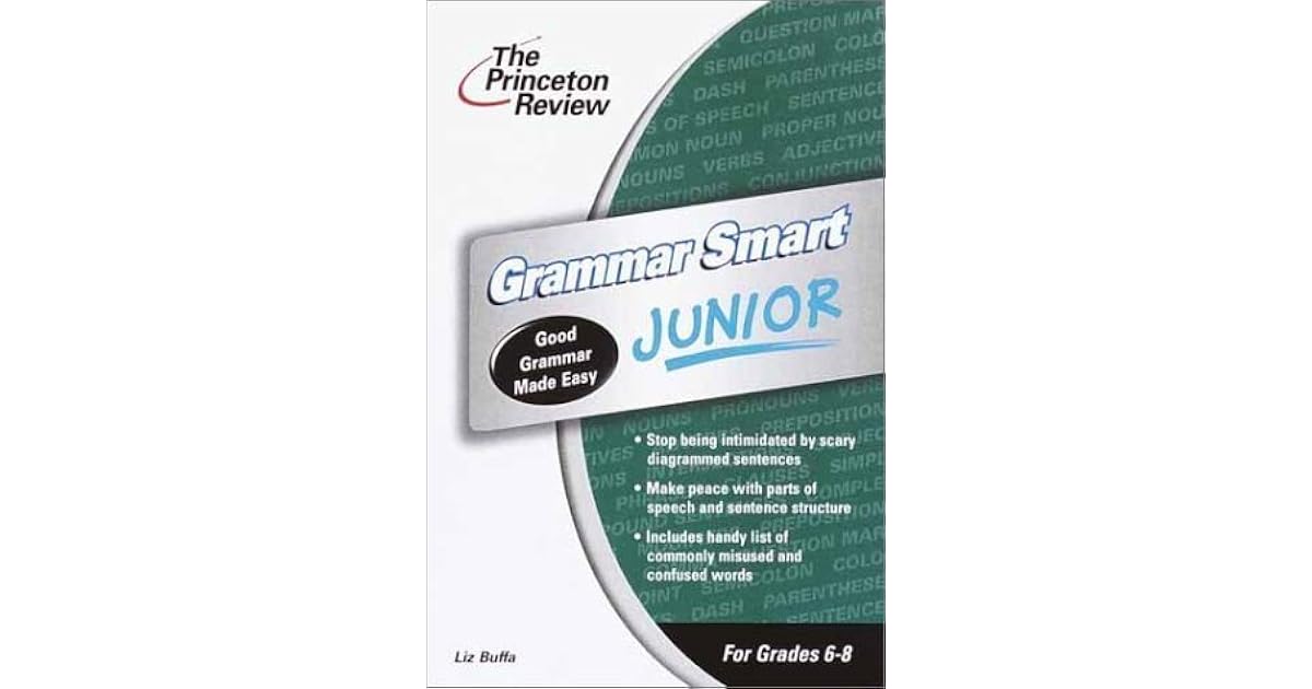 Grammar Smart Junior, 2nd Edition by Liz Buffa