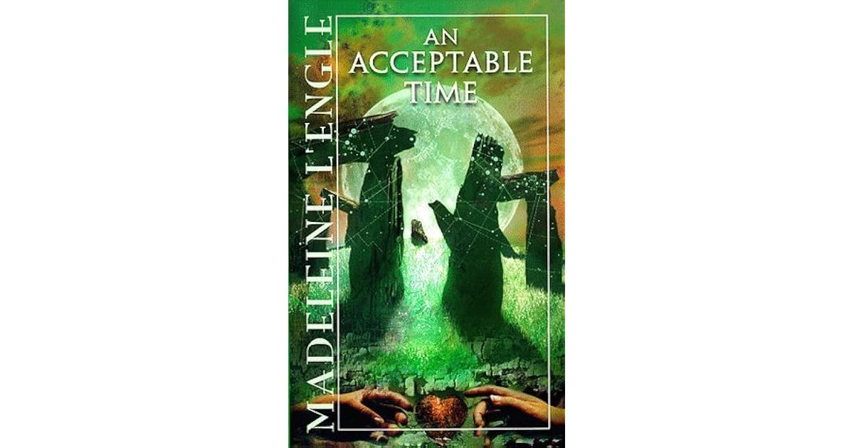 An Acceptable Time (Time Quintet, #5) by Madeleine L'Engle