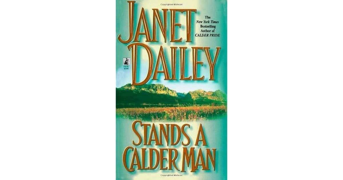Stands A Calder Man (Calder Saga, #2) by Janet Dailey