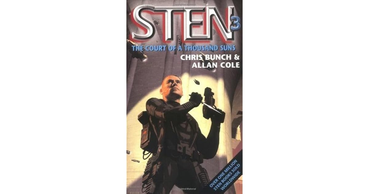 The Court of a Thousand Suns (Sten, #3) by Chris Bunch