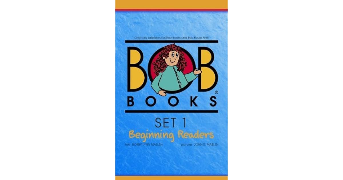 Bob Books Set 1: Beginning Readers by Bobby Lynn Maslen