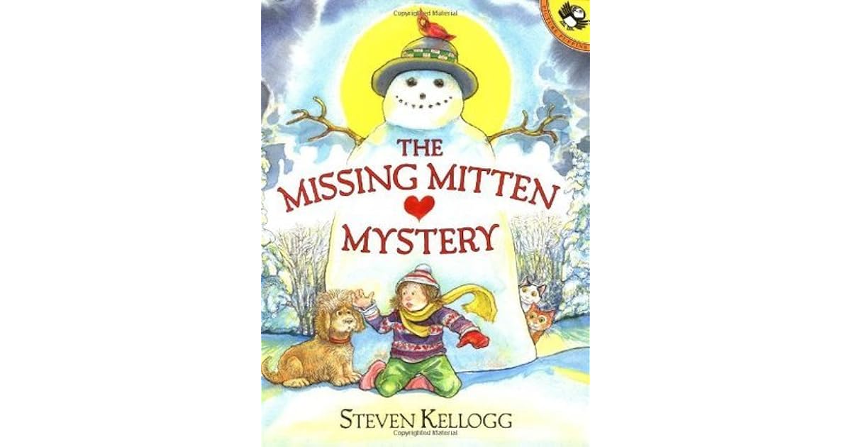 The Missing Mitten Mystery by Steven Kellogg