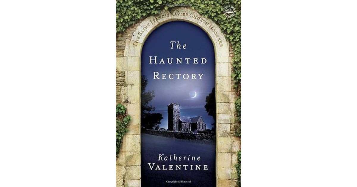 The Haunted Rectory by Katherine Valentine