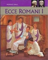Ecce Romani I: A Latin Reading Program: Meeting the Family, Rome at ...