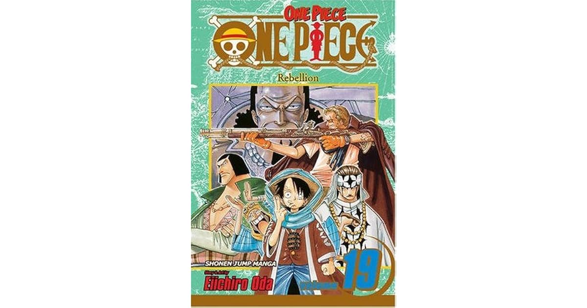One Piece, Volume 19: Rebellion (One Piece, #19) by Eiichiro Oda