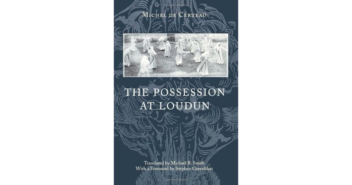 The Possession at Loudun by Michel de Certeau