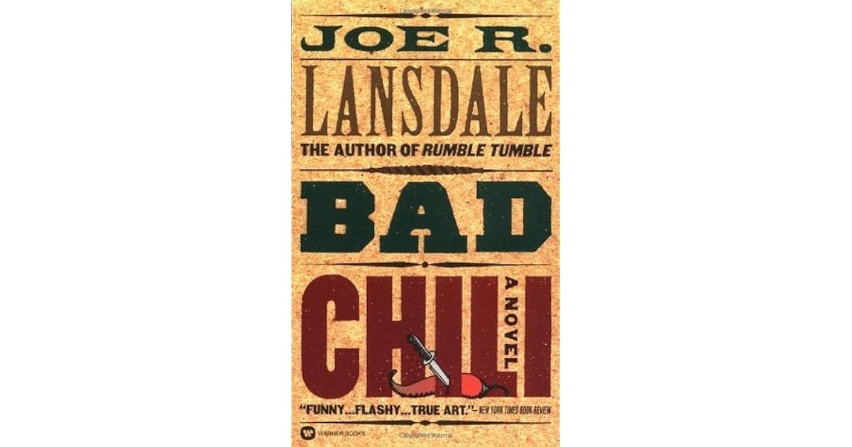Bad Chili (Hap Collins and Leonard Pine, #4) by Joe R. Lansdale