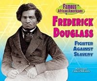 Frederick Douglass: Fighter Against Slavery by Patricia C. McKissack