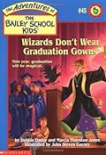 The Adventures of the Bailey School Kids Series by Debbie Dadey