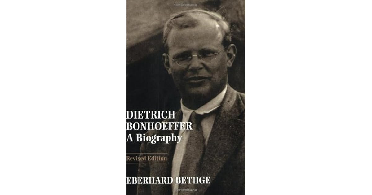Dietrich Bonhoeffer by Eberhard Bethge