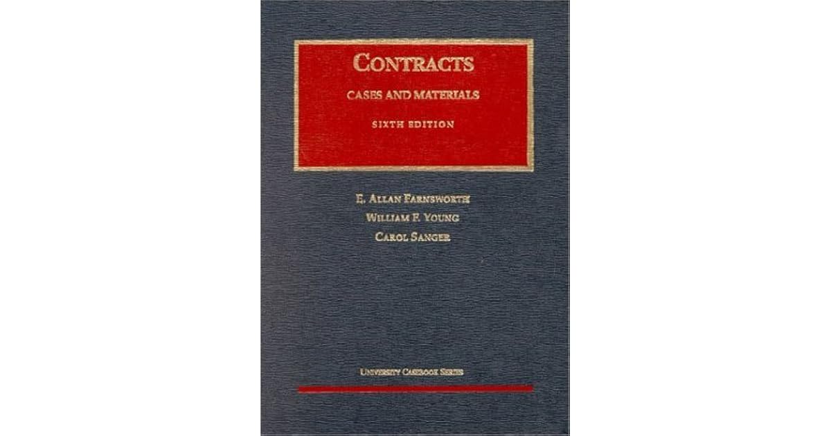Contracts: Cases and Materials by E. Allan Farnsworth