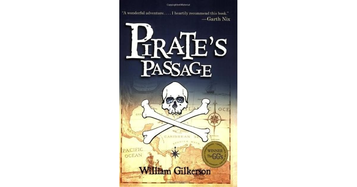 Pirate's Passage by William Gilkerson