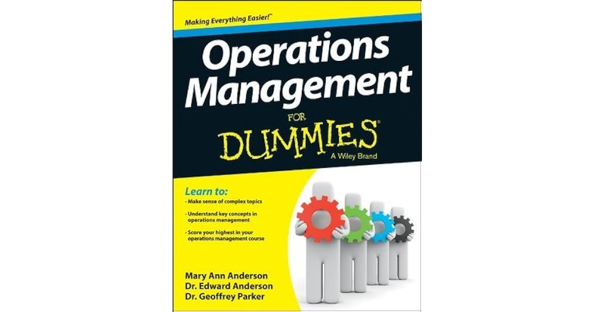 Operations Management For Dummies by Geoffrey G. Parker