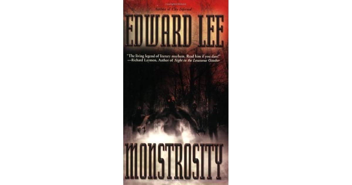 Monstrosity by Edward Lee