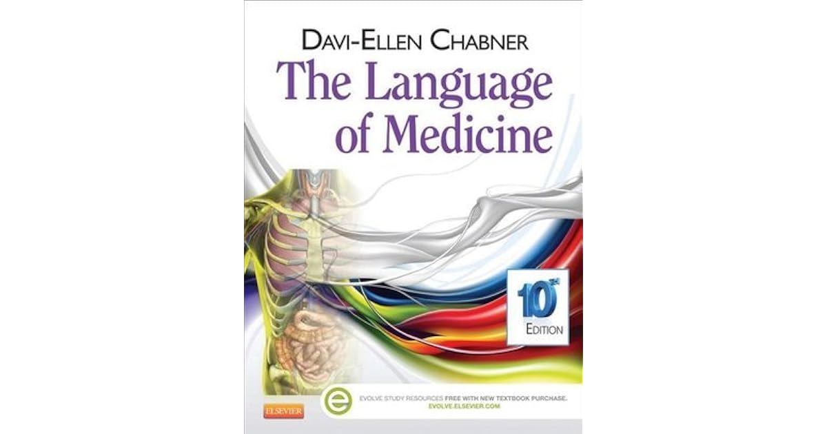 The Language of Medicine by Davi-Ellen Chabner