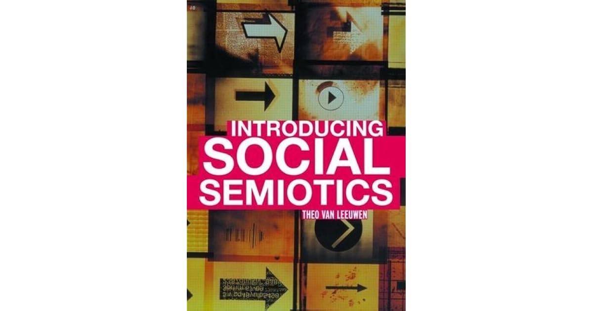 Introducing Social Semiotics by Theo van Leeuwen