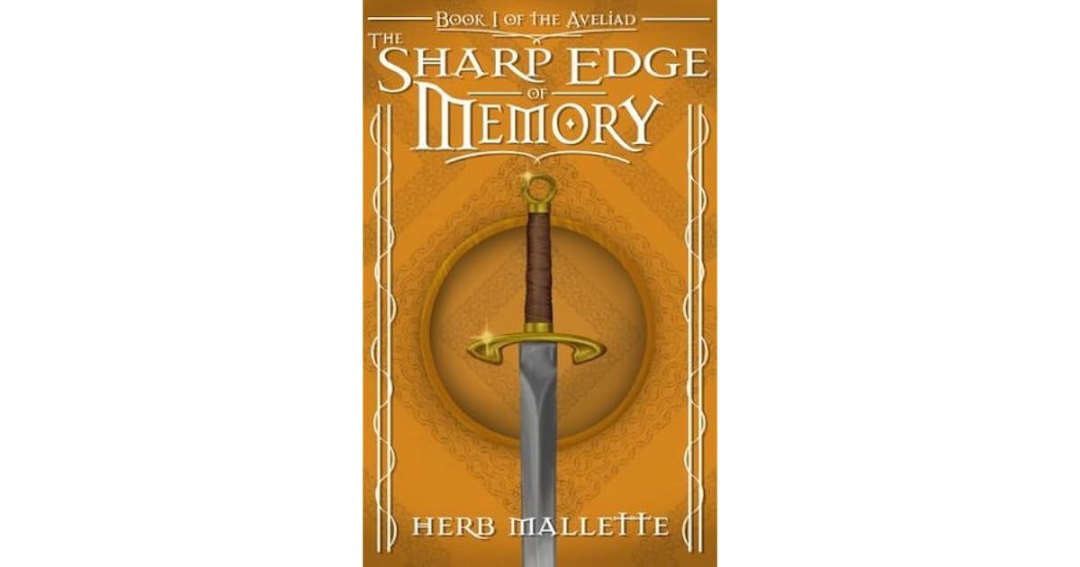 The Sharp Edge of Memory by Herb Mallette