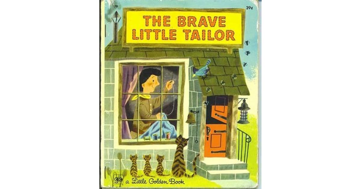 The Brave Little Tailor (Little Golden Book) by J.P. Miller