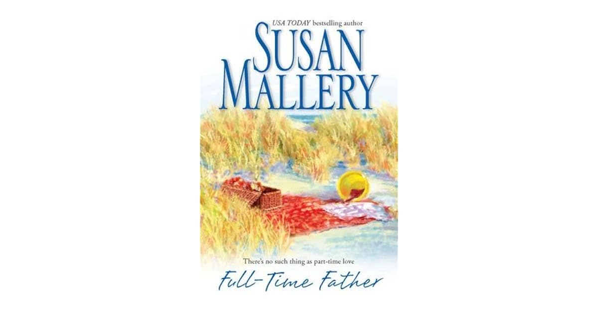 Full-Time Father by Susan Mallery