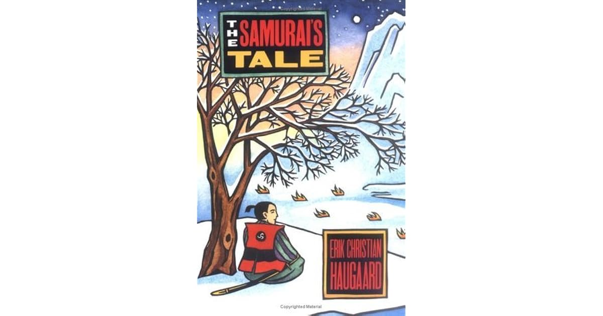 The Samurai's Tale by Erik Christian Haugaard