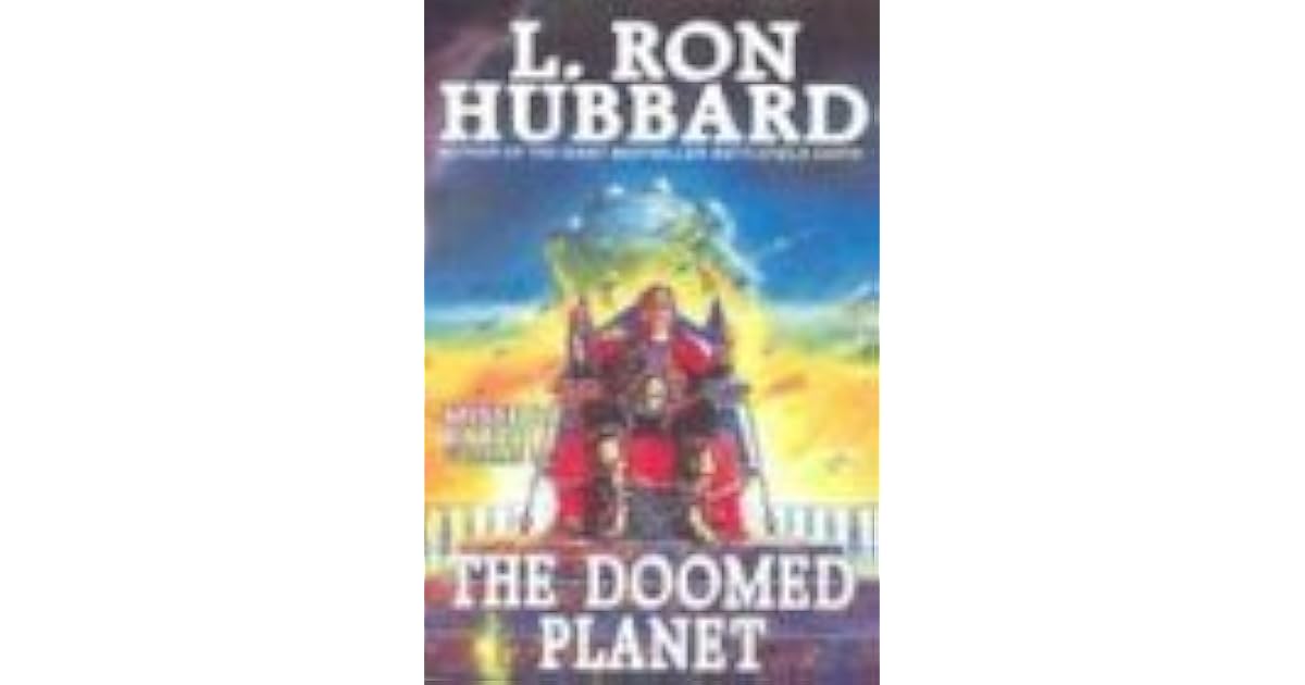 The Doomed Planet (Mission Earth, #10) by L. Ron Hubbard