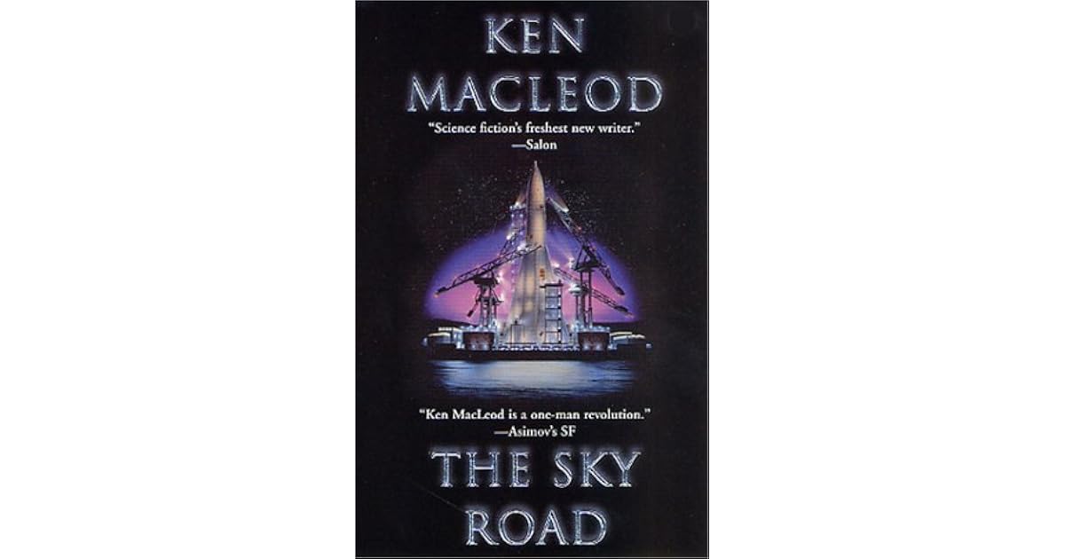 The Sky Road (The Fall Revolution, #4) by Ken MacLeod